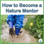 Exploring the Nature with Children: How to Become Their Mentor ...